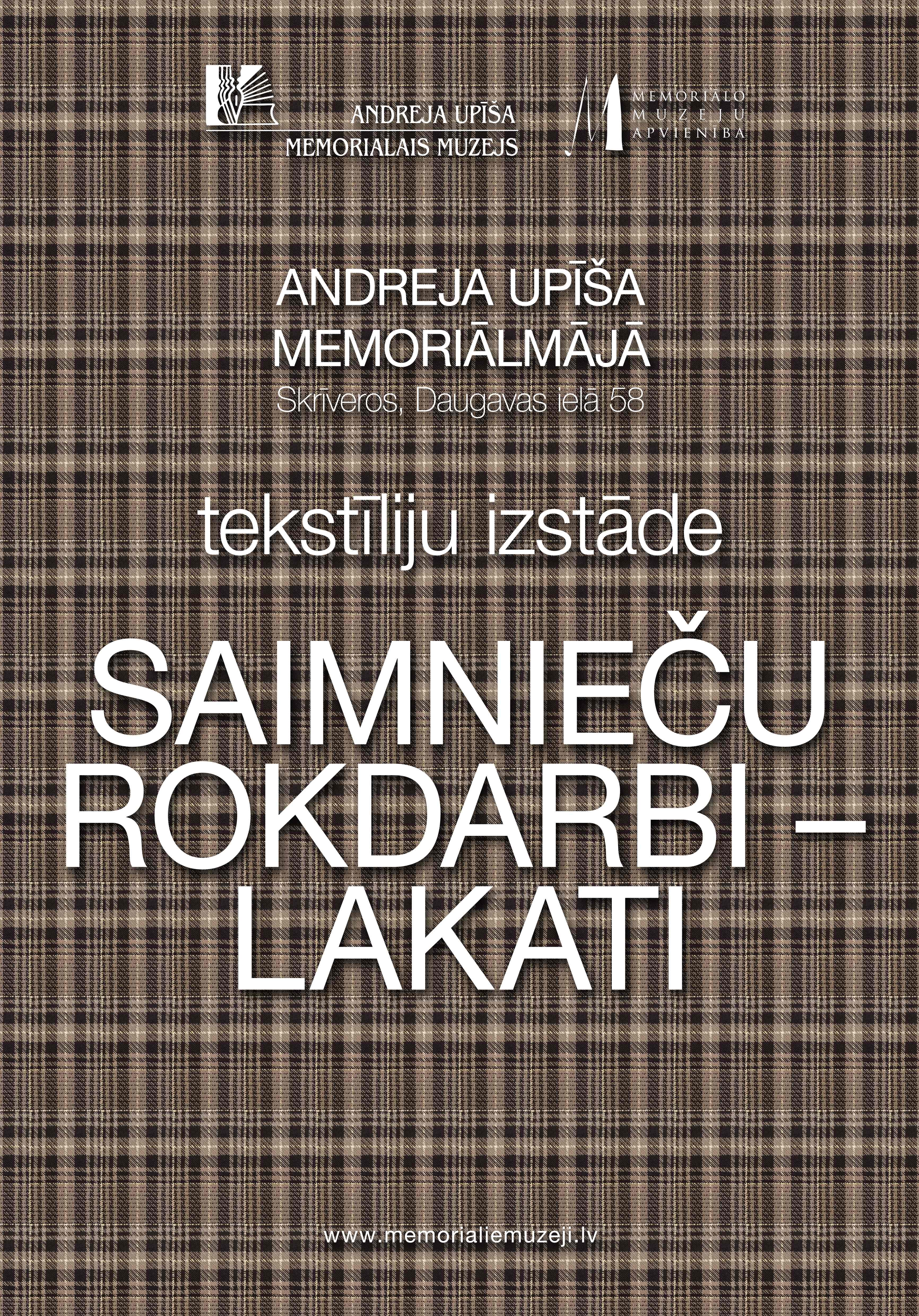 Saimnieču rokdarbi – lakati — Memoriālo Muzeju Apvienība